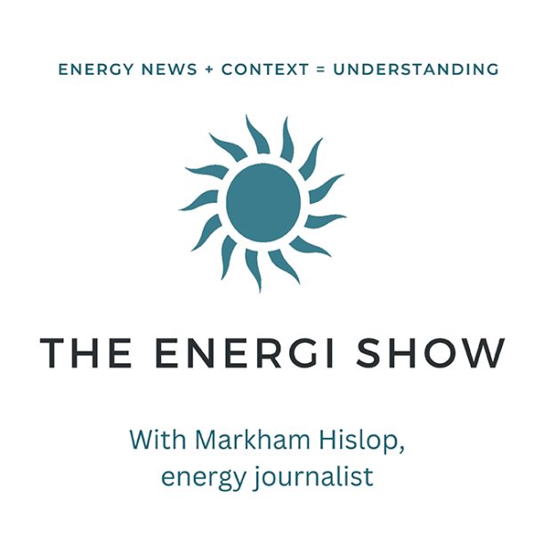 The Energi Show - Thoughtful Journalism About Energy's Future